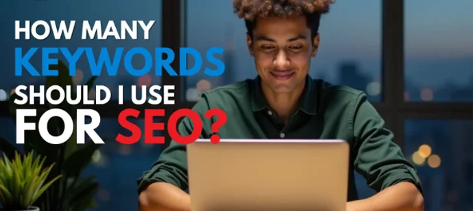 How Many Keywords Should I Use for SEO? | Expert SEO Strategy ...