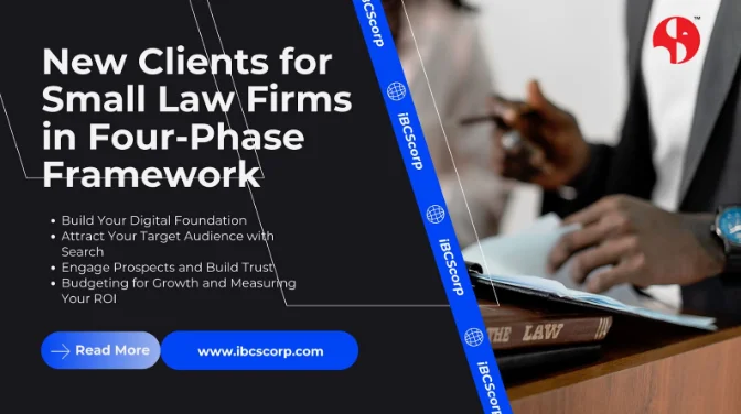 How Small Law Firms Can Get More Clients Online (2025) | ibcscorp.com
